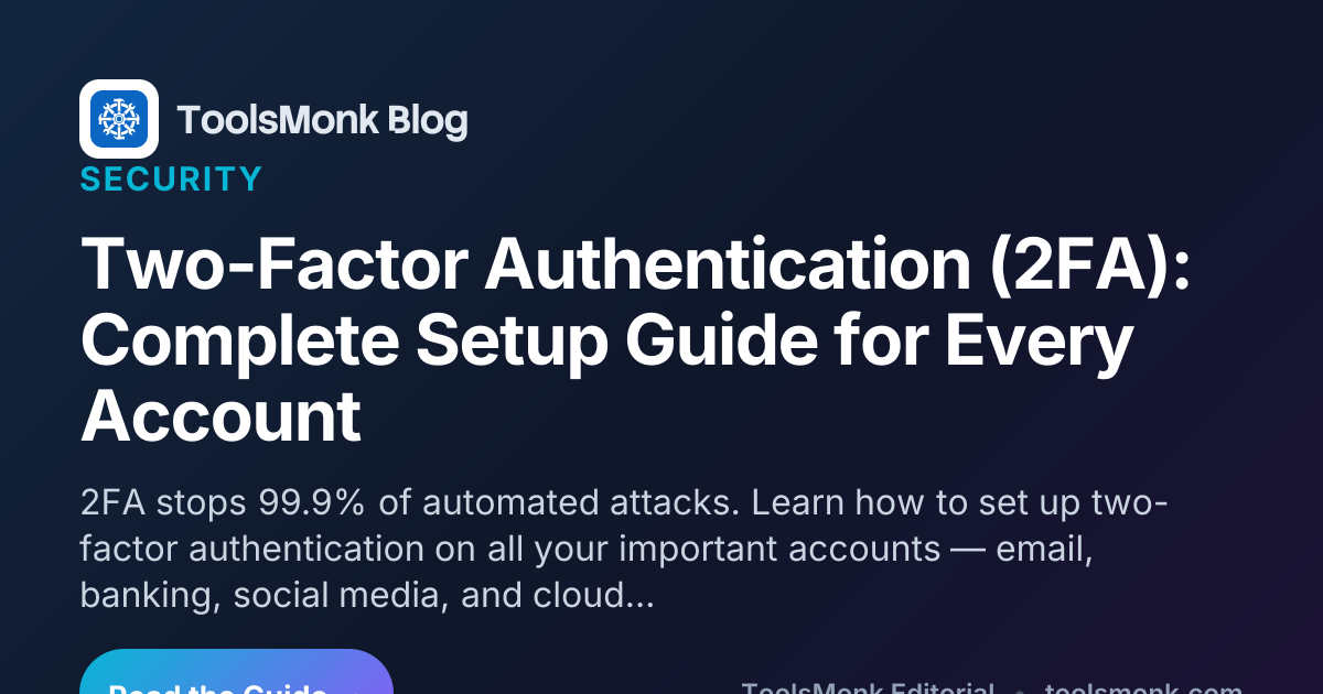 Two-Factor Authentication Setup Guide for All | ToolsMonk